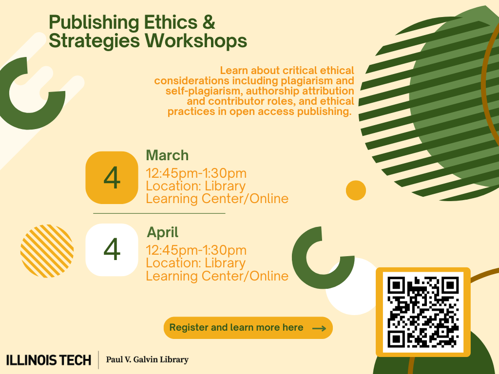 Publishing Ethics & Strategies Workshops | library.iit.edu